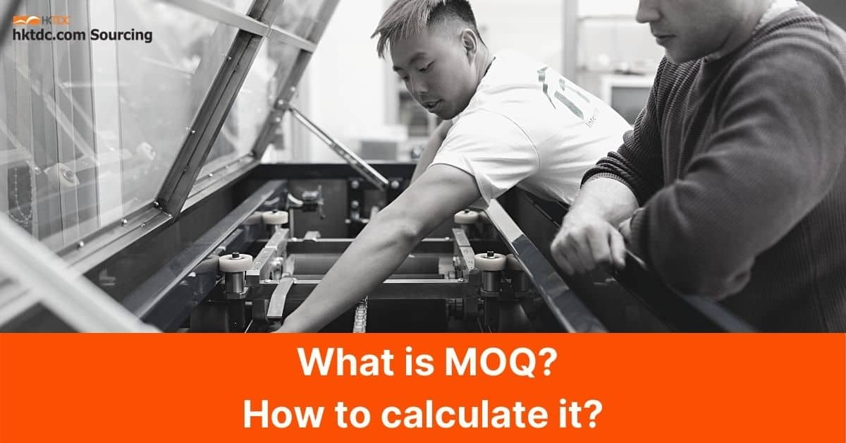 What is MOQ (Minimum Order Quantity) ? How to calculate it? FAQ Included