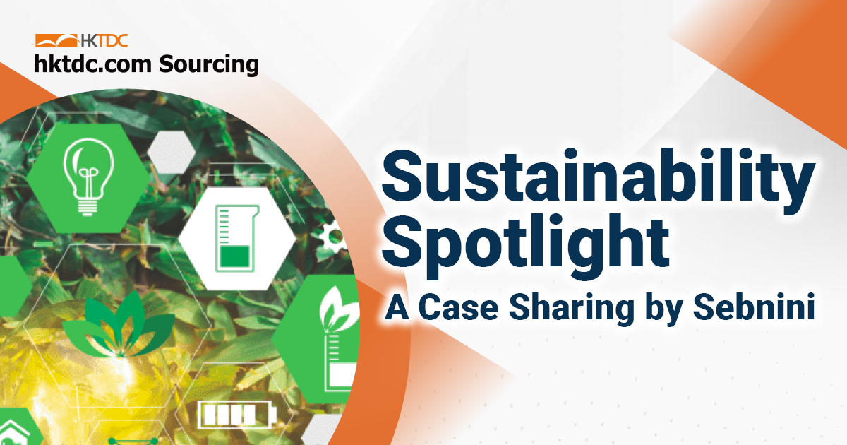 Sustainability Spotlight: An interview with Sebnini - HKTDC Newsbites
