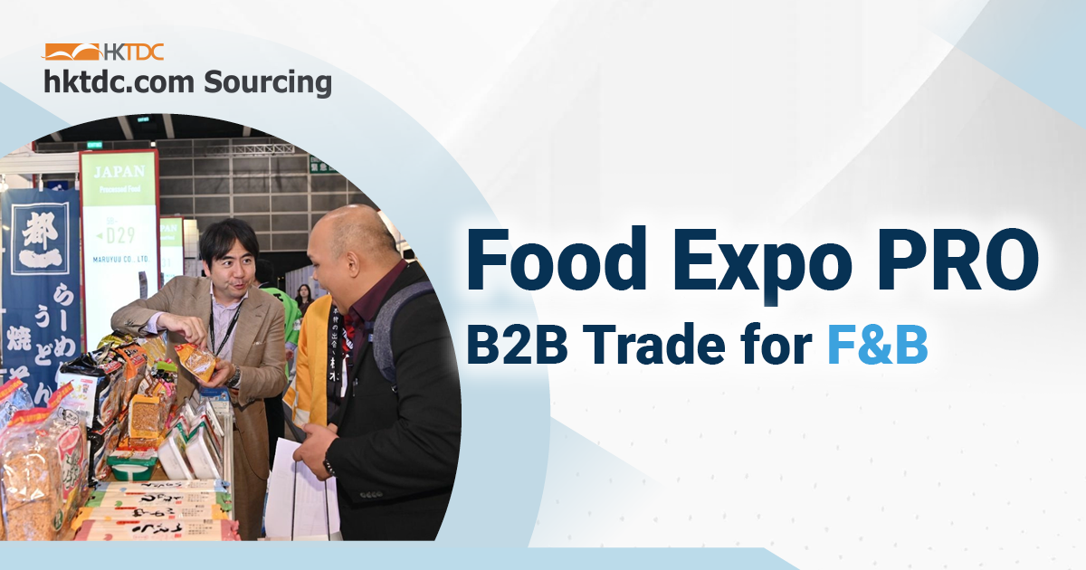Food Expo PRO - Asia’s Key Trade Event for F&B - HKTDC Newsbites