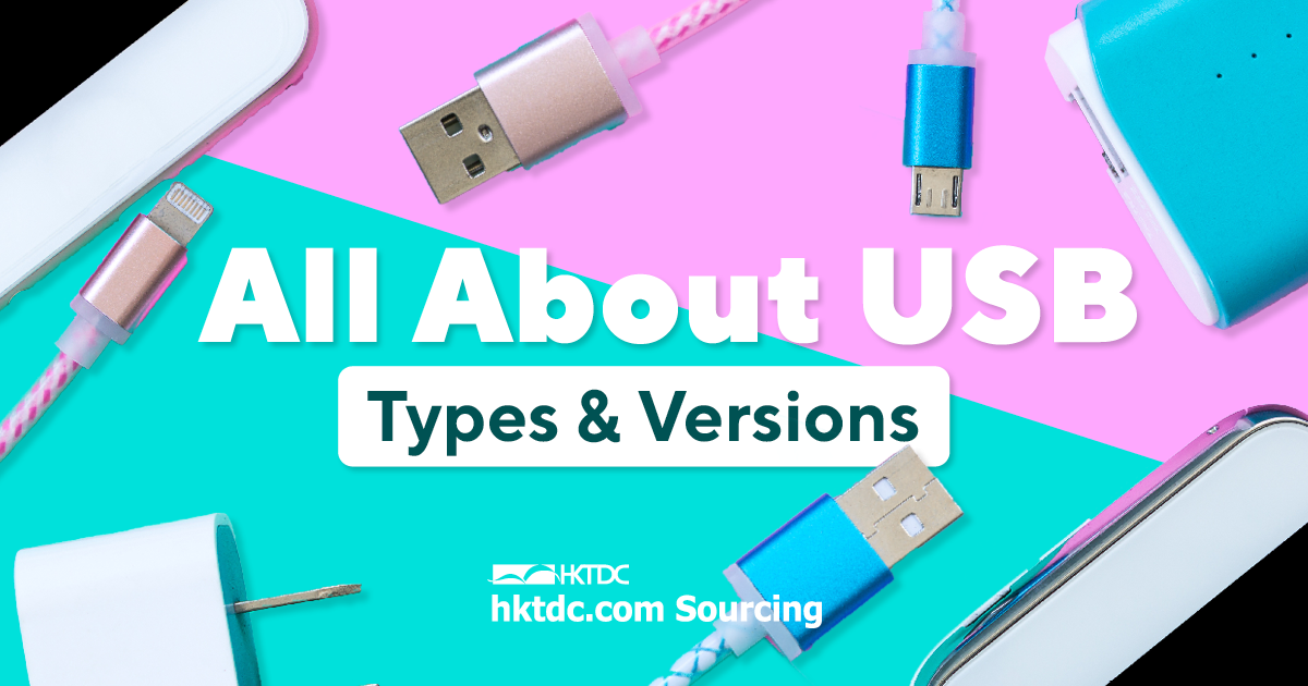 Let's Connect: USB Basics - HKTDC Newsbites