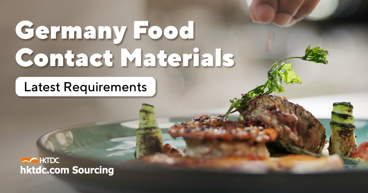 Mandatory Food Contact Materials (FCM) Notification in Germany - HKTDC ...